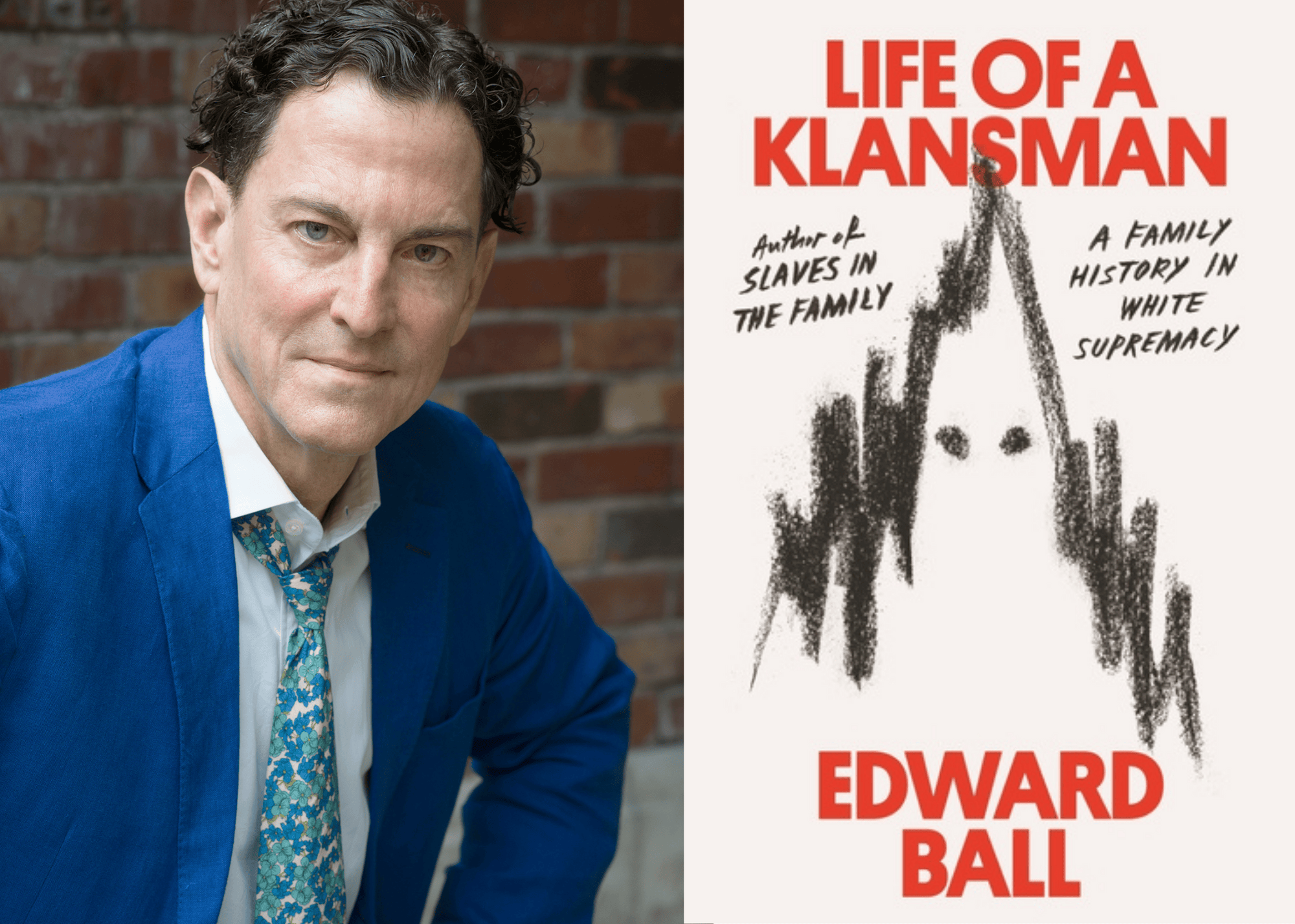 Gulf South Writer in the Woods Edward Ball Releases “Life of a Klansman ...